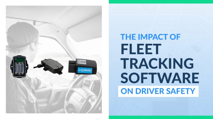 The Impact of Fleet Tracking Software on Driver Safety